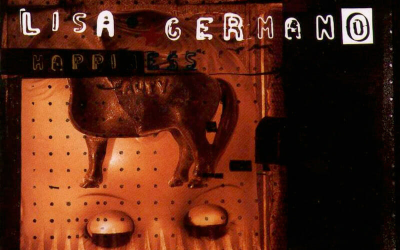 Lisa Germano's 'Happiness' Broke Out of the John Mellencamp Roots Rut