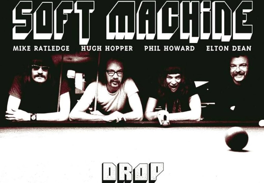 Soft Machine - 'Drop' (1971, 2025 remaster) - Something Else!